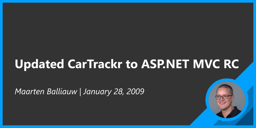 Updated Cartrackr To Aspnet Mvc Rc Maarten Balliauw Blog 7610