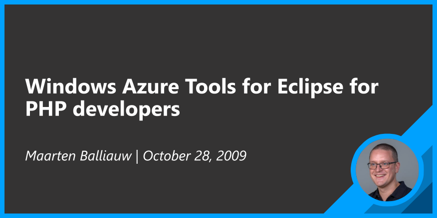 Windows Azure Tools for Eclipse for PHP developers - Maarten Balliauw {blog}