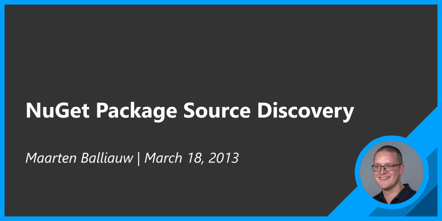Nuget Package Source Discovery Maarten Balliauw Blog 6508