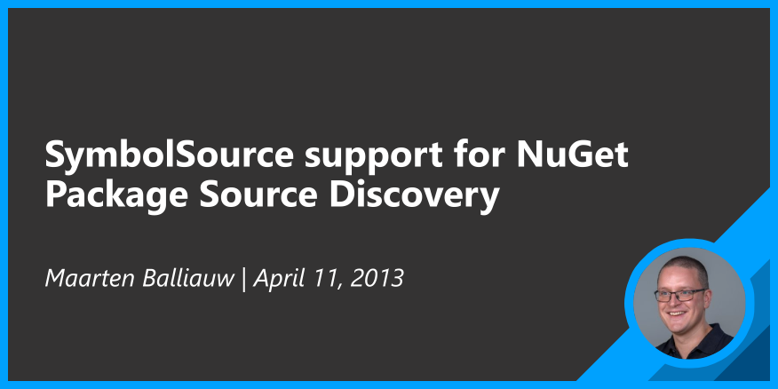 SymbolSource support for NuGet Package Source Discovery - Maarten ...